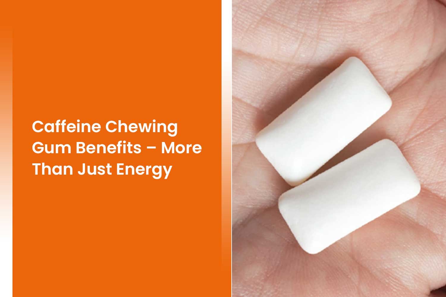 Caffeinated Chewing Gum Formulation: A Tasteful Guide