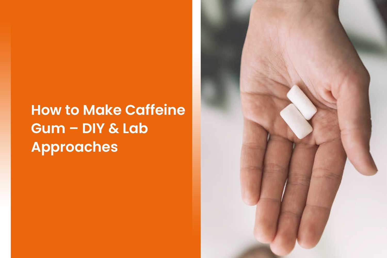 Caffeinated Chewing Gum Formulation: A Tasteful Guide