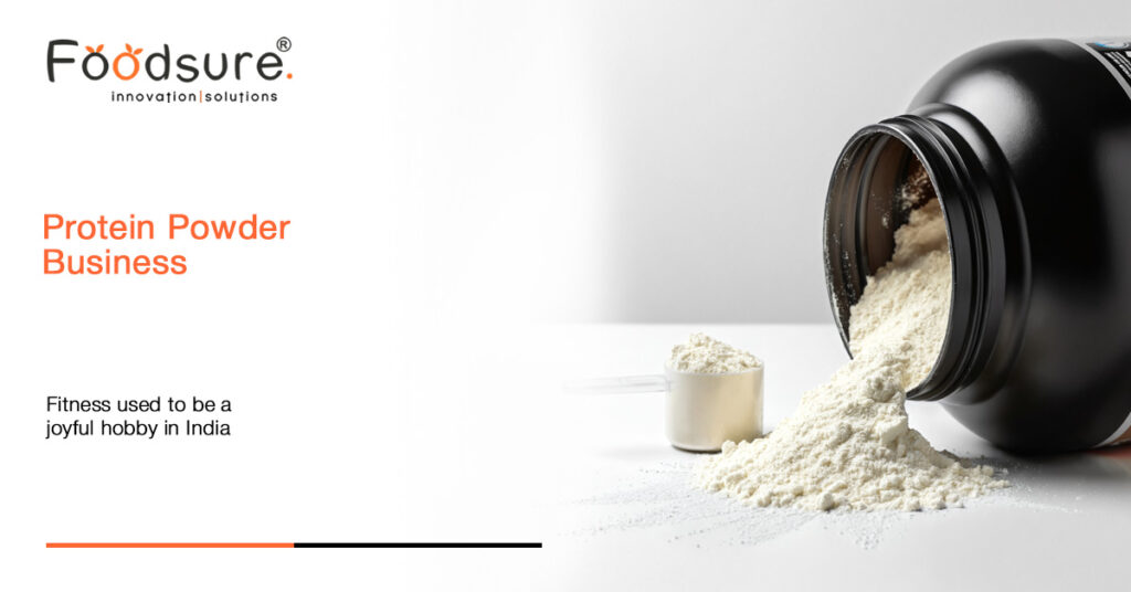 Start A Protein Powder Business In India: 2026 Startup Guide